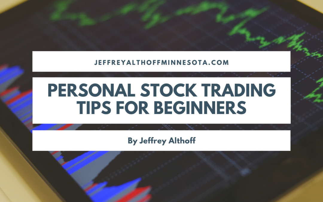 Personal Stock Trading Tips for Beginners | Jeff Althoff | Personal ...